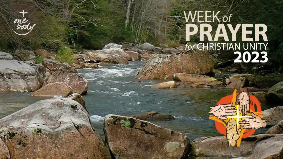 Do good; Seek justice – The Week of Prayer for Christian Unity 2023 | One Body